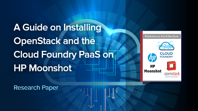 A Guide on Installing OpenStack and the Cloud Foundry PaaS on HP Moonshot | Altoros
