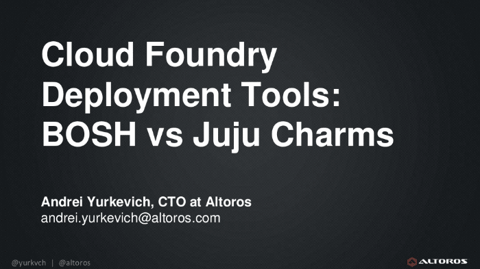 Deployment Tools for Cloud Foundry: BOSH vs. Juju Charms | Altoros Deployment Tools for Cloud Foundry: BOSH vs. Juju Charms | Altoros