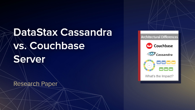 DataStax Cassandra vs. Couchbase Server: Architectural Differences and Their Impact | Altoros
