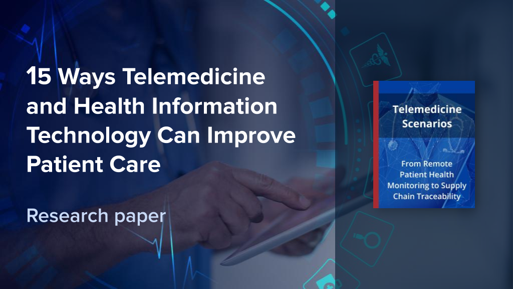 15 Ways Telemedicine and Health Information Technology Can Improve ...